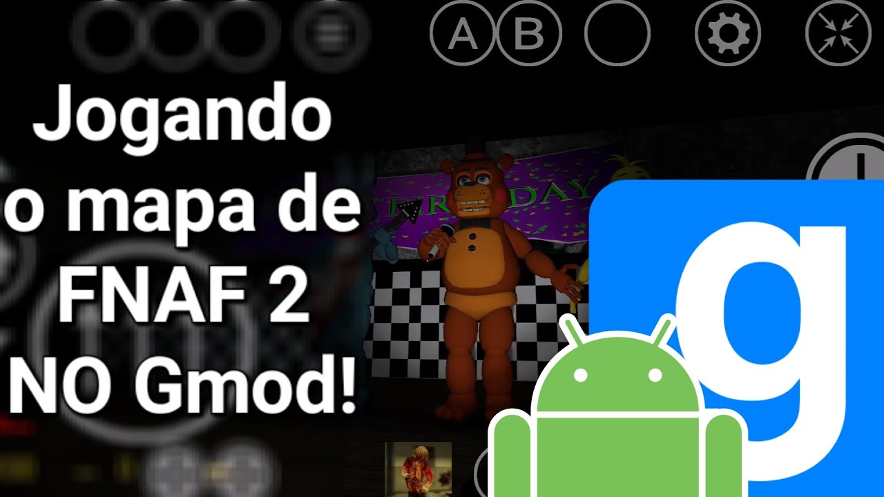 o mapa de FNAF 2 no Gmod! e no ANDROID!! - Sandbox Mod 12 [Gmod Fan ...