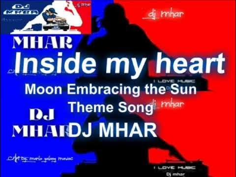 INSIDE MY HEART ♫♥Frencheska Farr♫♥ ost moon embracing the sun Remix DJMHAR - YouTube