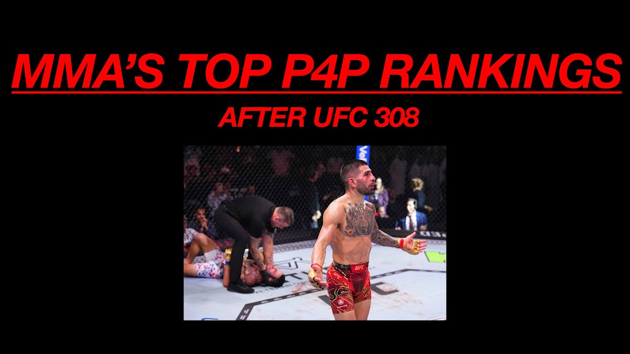 THE BEST MMA FIGHTERS IN THE WORLD... P4P RANKINGS - YouTube