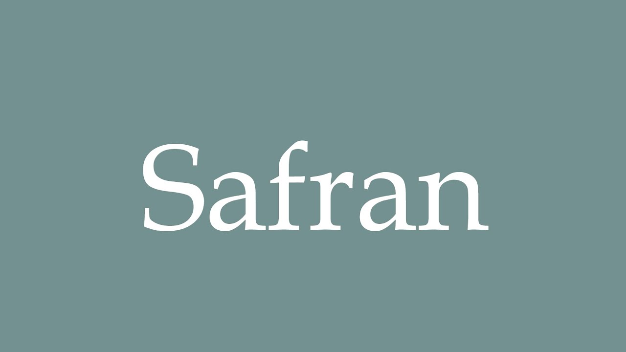 How to Pronounce ''Safran'' Correctly in French - YouTube