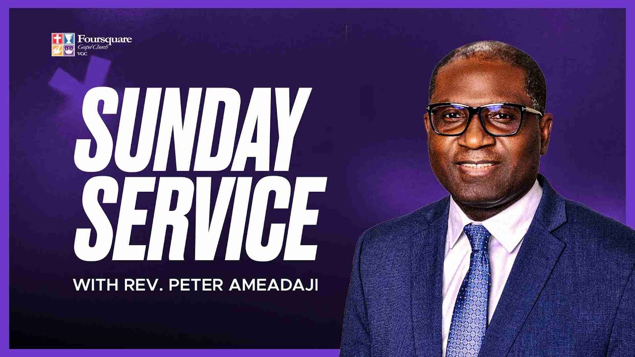 ABIDING FOR FRUITFULNESS | REV. PETER AMEADAJI | SUNDAY SERVICE ...