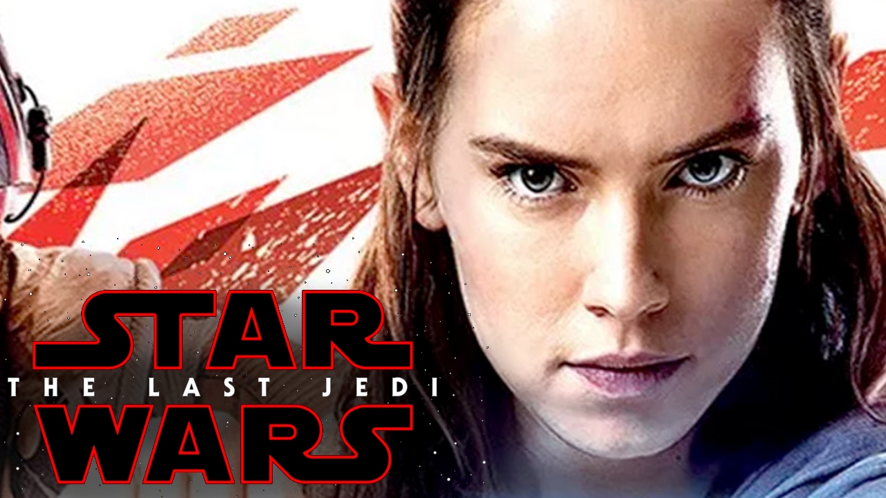 Star Wars Episode 8 The Last Jedi Rey's NEW Appearance Revealed ...