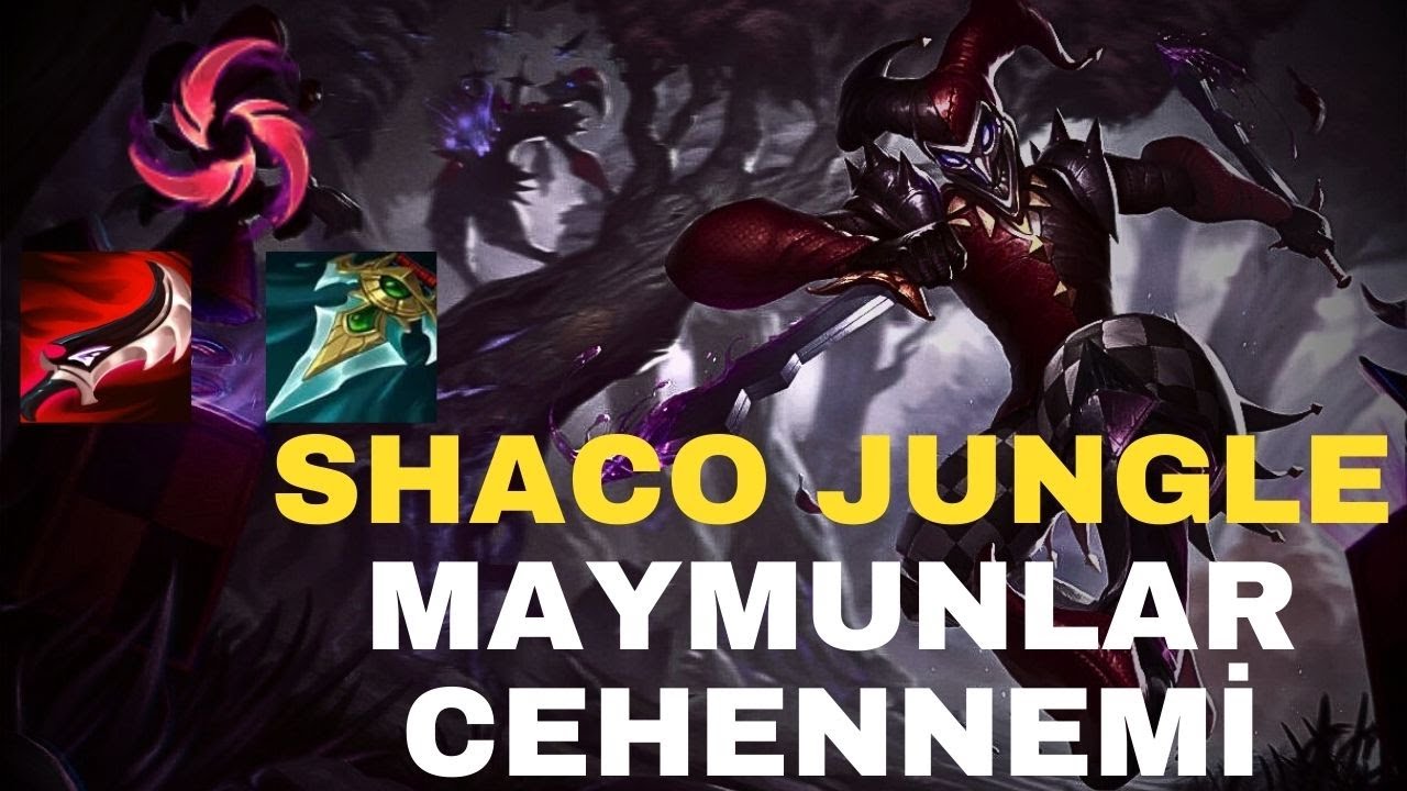 SHACO JUNGLE OYNANIŞ - ÖĞRETİCİ SHACO - LOL #leagueoflegends #lol #s13 ...
