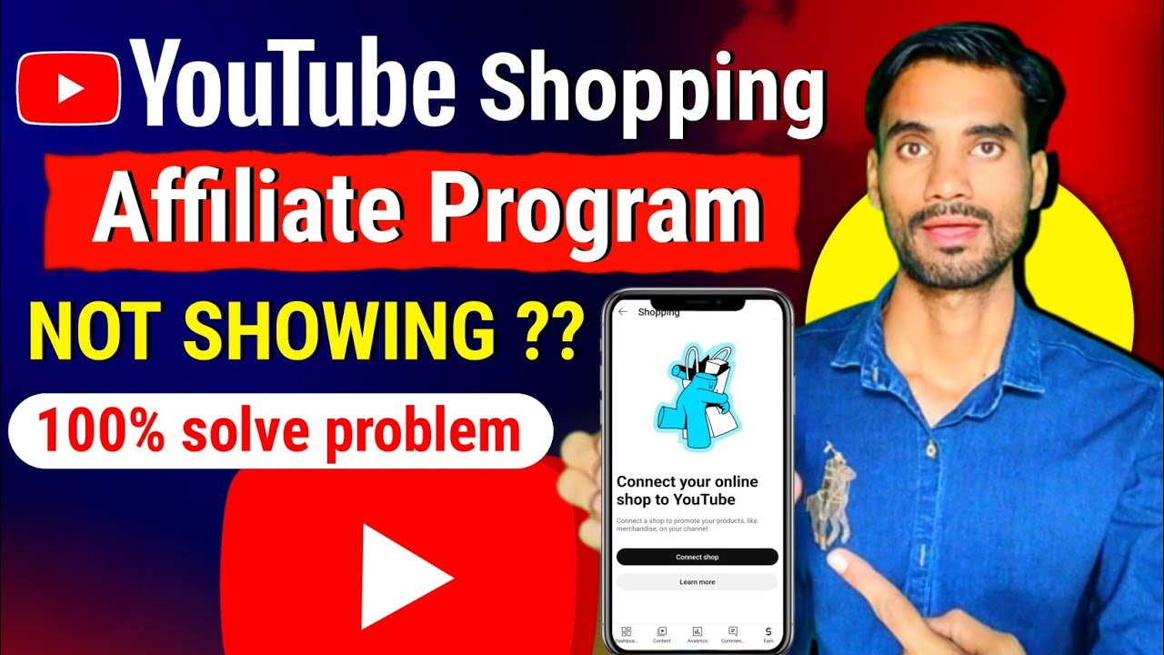 youtube shopping affiliate program not showing problem solve | youtube shopping affiliate ...