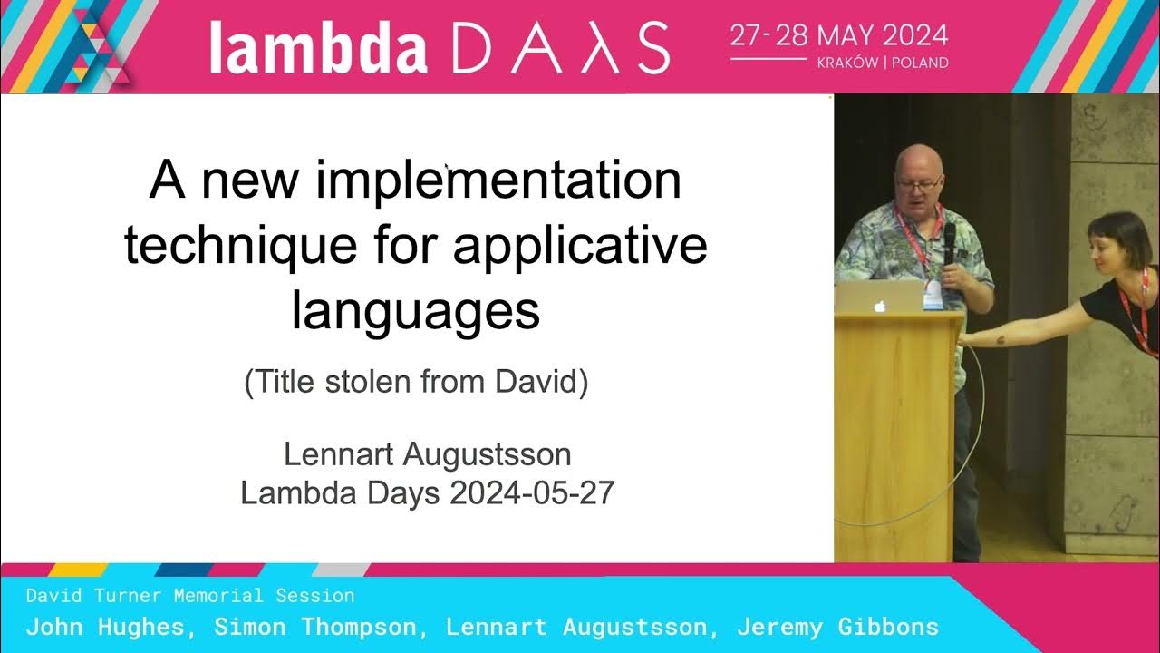 David Turner Memorial Session - J. Hughes, S. Thompson, L. Augustsson, J. Gibbons | Lambda Days ...
