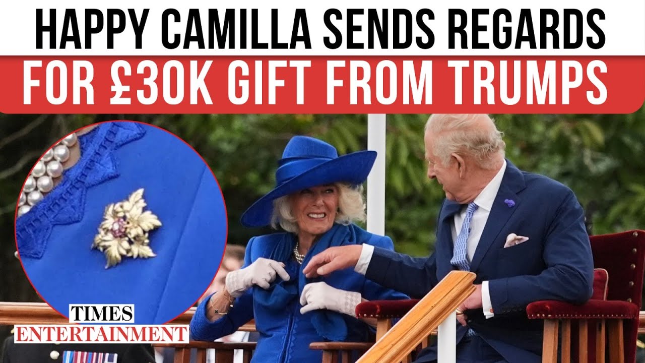 Queen Camilla DAZZLES In Trump Gift – £30K Tiffany Brooch Debuts At ...