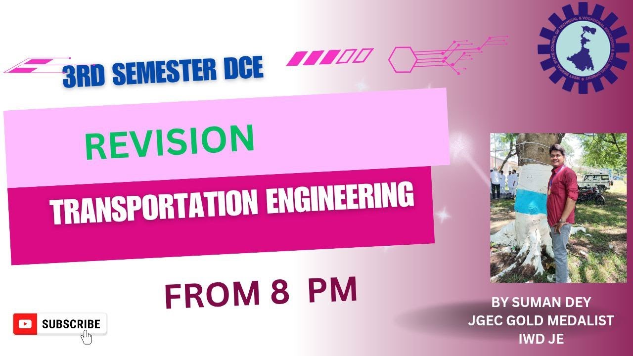 REVISION OF TRANSPORTATION ENGINEERING (CEPC 307) 2025 | WBSCTE | 3RD ...
