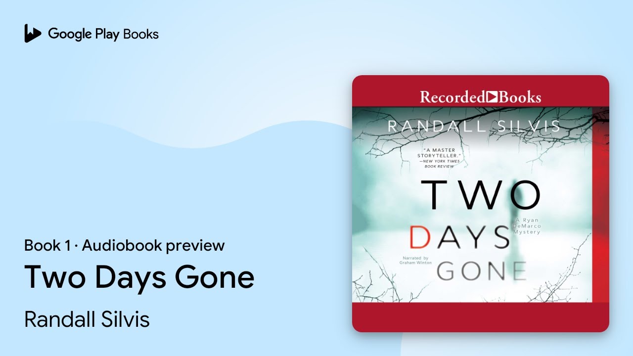 Two Days Gone Book 1 by Randall Silvis · Audiobook preview - YouTube