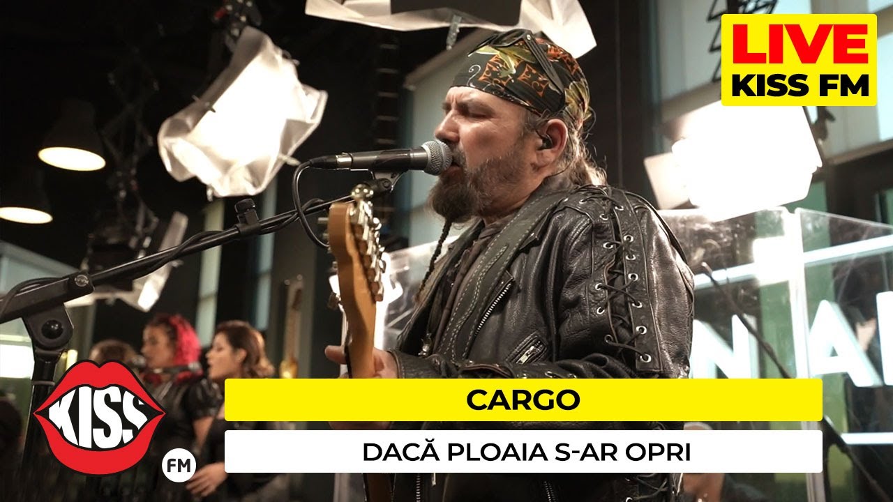 CARGO - Daca ploaia s ar opri (LIVE @ KISS FM) - YouTube