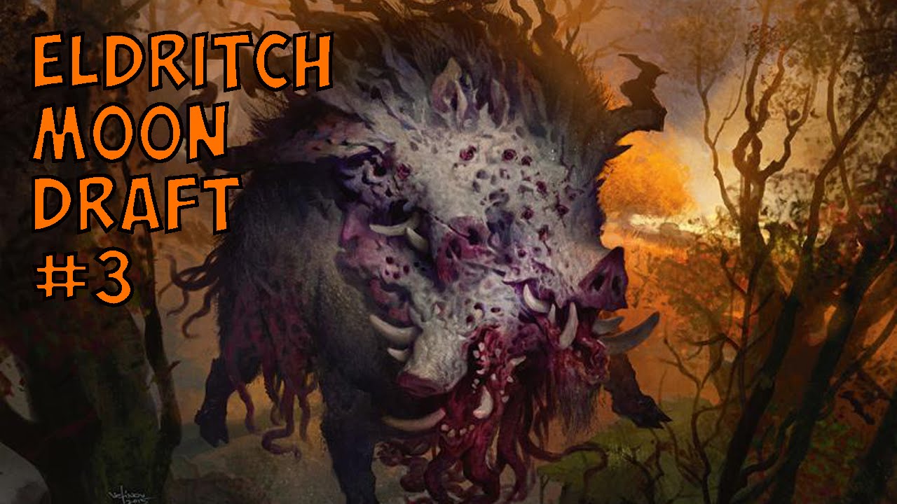 Eldritch Moon Draft #3: " Decimating Opponents" (Draft) - YouTube