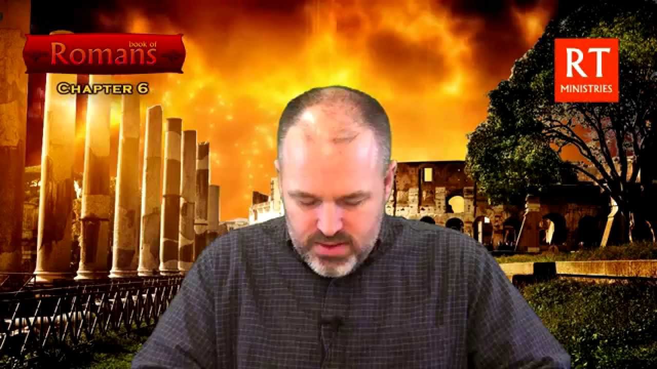 Romans Chapter 6 Bible Study YouTube romans-chapter-6-bible-study-youtube