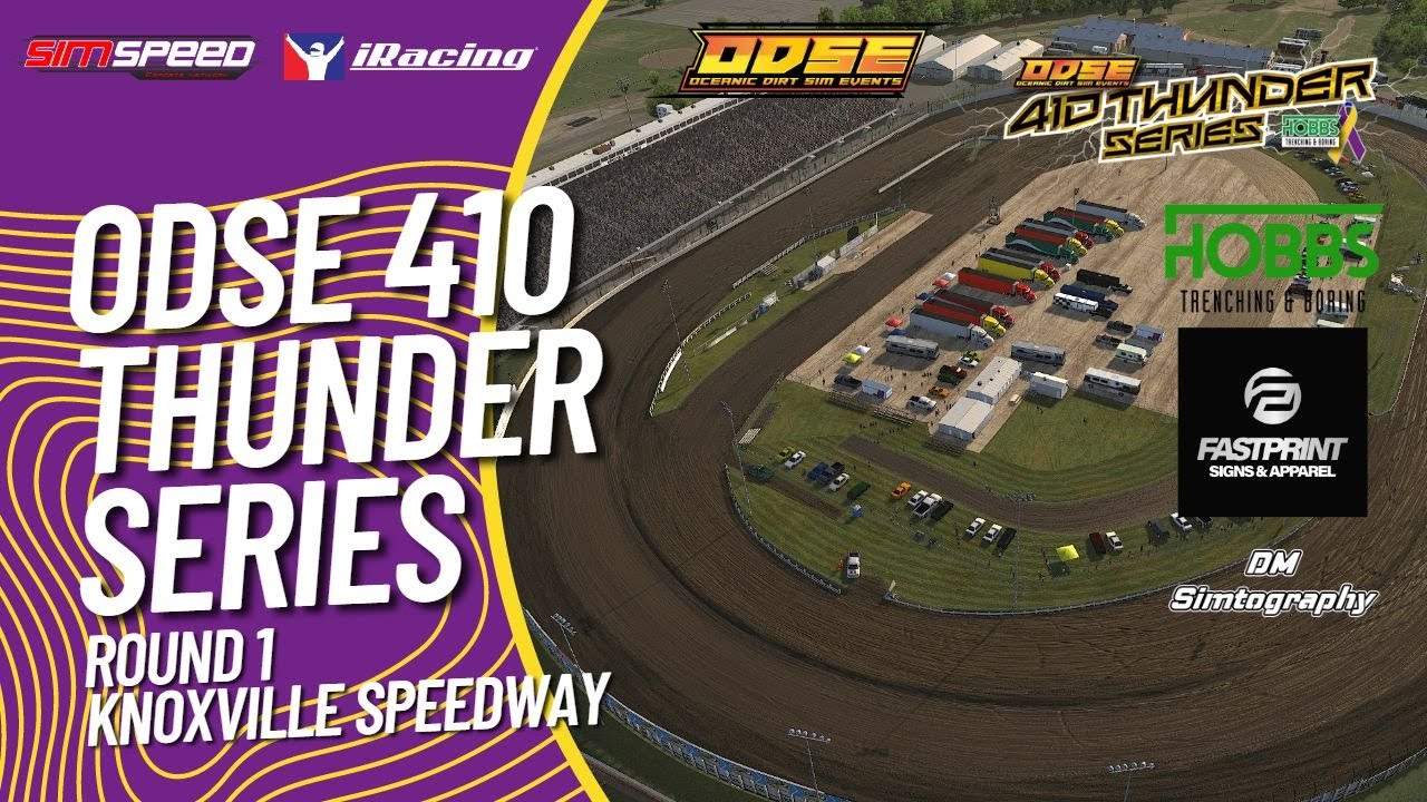 iRacing // ODSE 410 Thunder Series // Round 1 at Knoxville Speedway ...