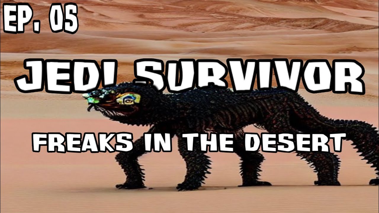 Zach Plays Jedi Survivor | Ep. 05 | FREAKS IN THE DESERT - YouTube