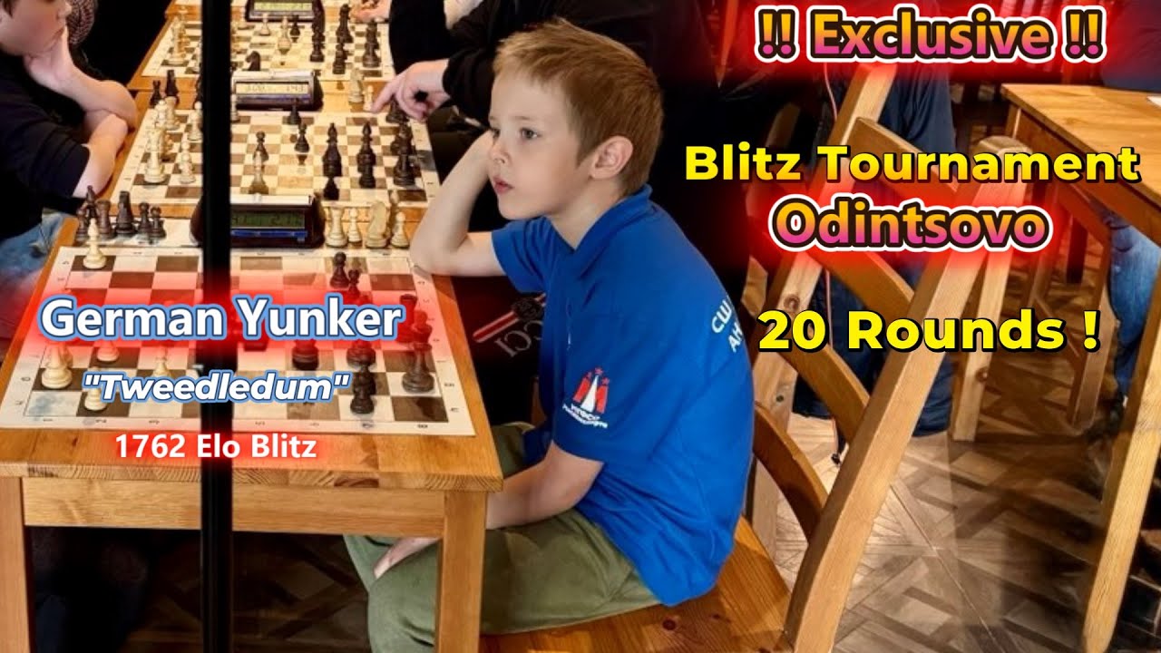 !!Exclusive!! Odintsovo Blitz tournament - German Yunker (1762) - 20 ...