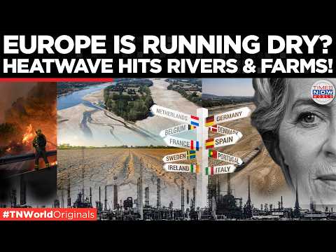 EXPLAINED: Europe’s Drought Crisis as Brutal Heatwave Scorches Germany, France, Britain and Belgium!