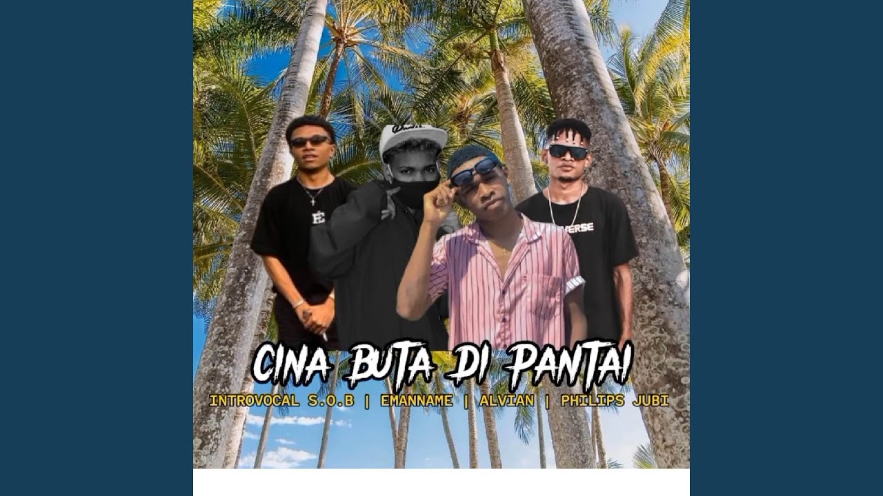 Cina Buta di Pantai - YouTube Music