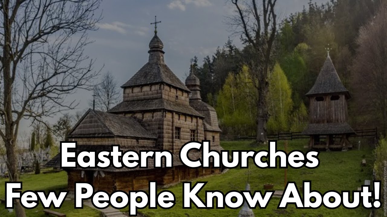 5 Eastern Catholic Churches You’ve Never Heard Of: Secrets of the East ...