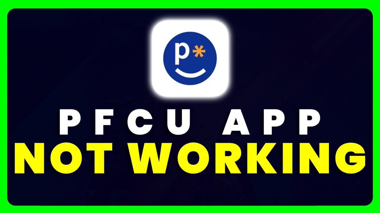 PFCU App Not Working: How to Fix PFCU App Not Working - YouTube