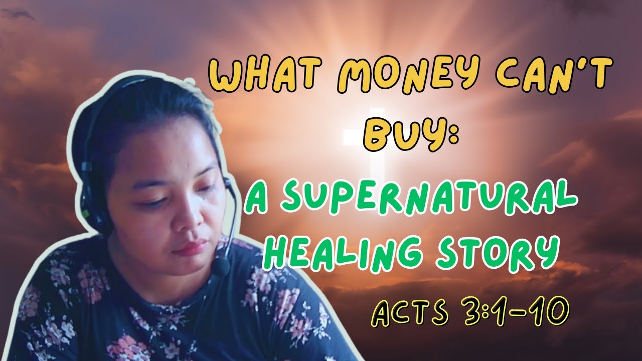 What Money Can’t Buy: A Supernatural Healing Story (Acts 3:1-10) │ Cebuano Message │ Ps. Micah ...