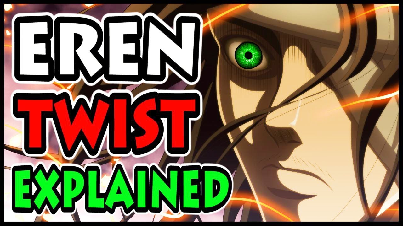 MAJOR Eren Twist Explained and New Titan Shifter Revealed! (Attack on ...