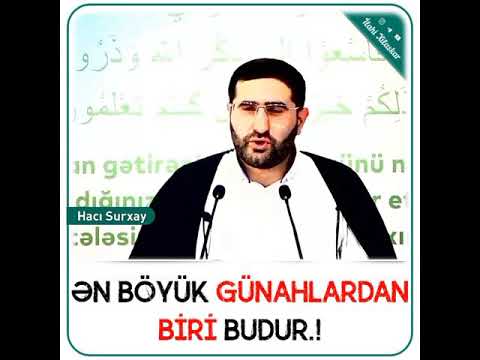 Hacı Surxay Əhmədov #hacisahin #dinivideolar #haciramil #dinivideo  insta|ilahi_xilaskar