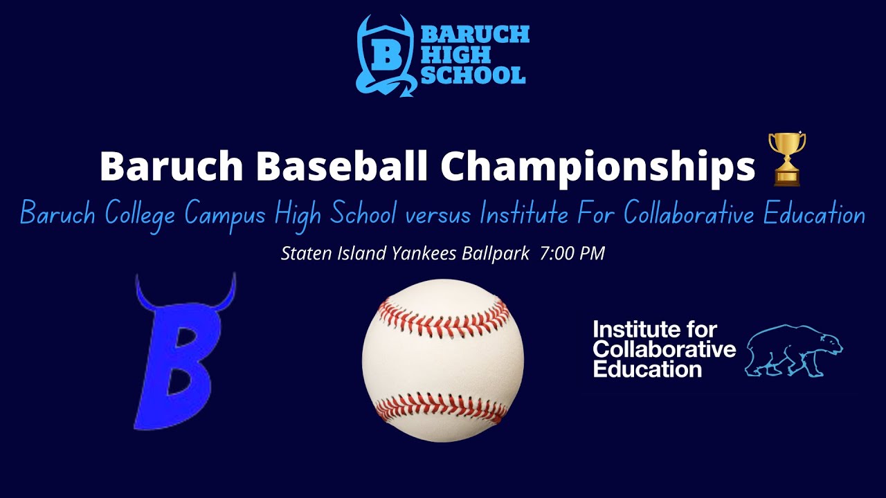 Baruch Division A Boys Varsity Baseball Championship: Institute For ...