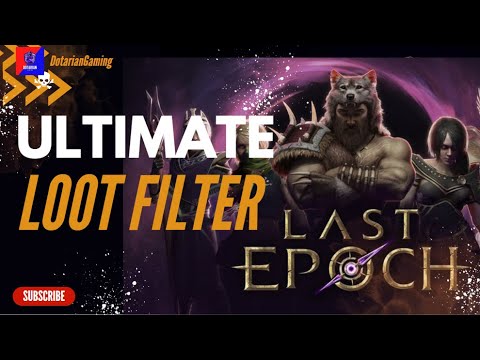 The ULTIMATE beginner LOOT FILTER for all content - Last Epoch - YouTube