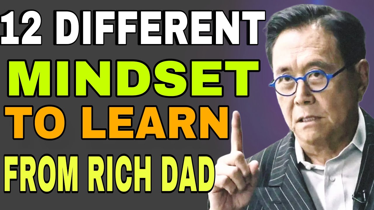 top 12 key differences Mindset between Rich Dad and Poor Dad [ Robert Kiyosaki ] - YouTube