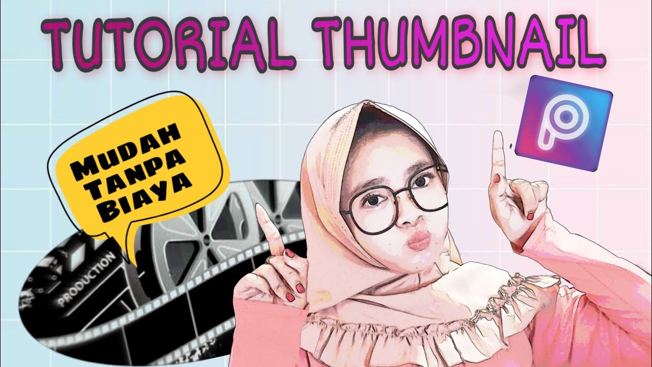 TUTORIAL MEMBUAT THUMBNAIL YOUTUBE KEREN di HP | pasang thumbnail pakai PisArt - YouTube