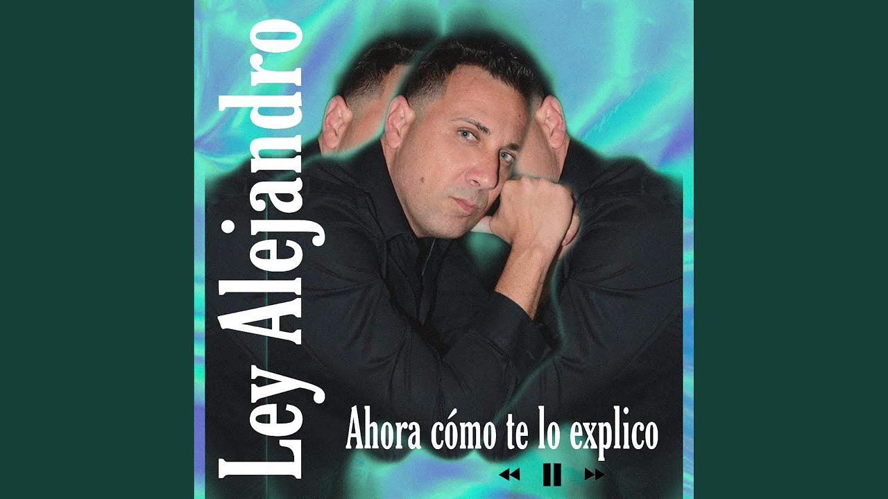 Ahora Como Te Explico - YouTube