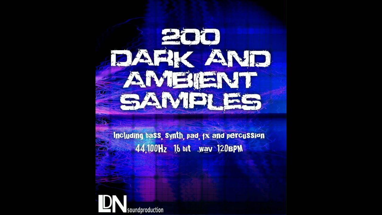 Sample pack preview - 200 dark and ambient samples - YouTube