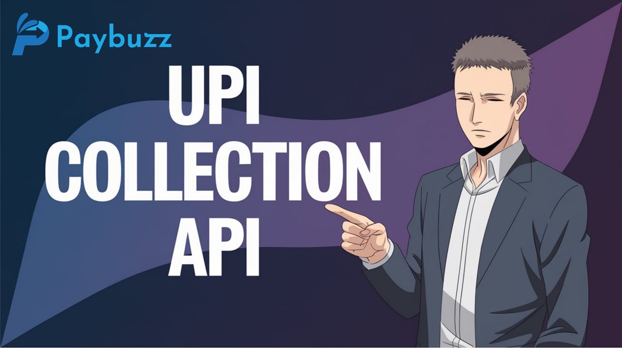 UPI Collection API - Paybuzz - Fintech - YouTube