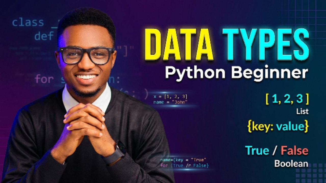 Python Data Types Explained (List, Tuple, Dictionary, Boolean ...