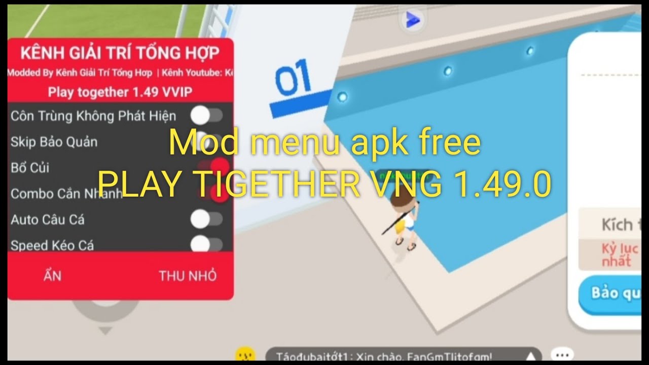 mod menu play together apk vng 1.49.0 + bổ củi + lọc cá. + bắt bọ VIP ...