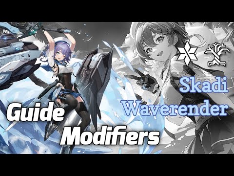Panduan Modifiers Skadi : Waverender [Aether Gazer ID] - YouTube