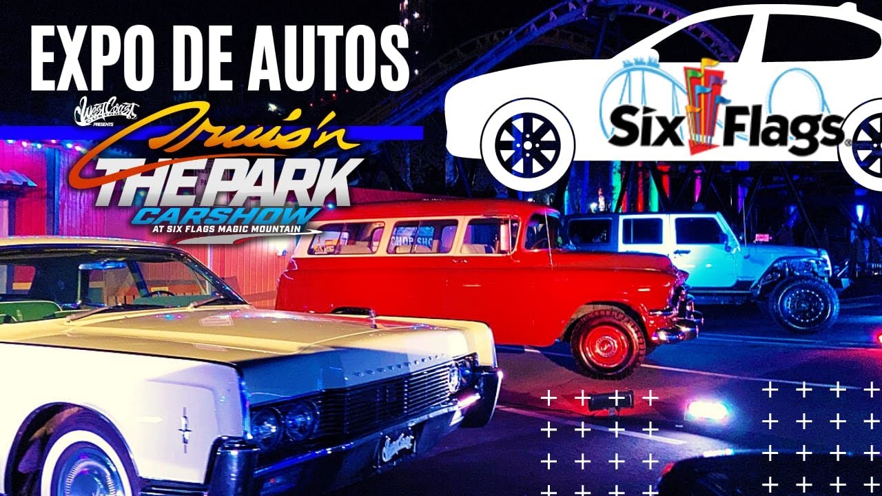 Six Flags y su gran exhibición de autos en Magic Mountain - YouTube