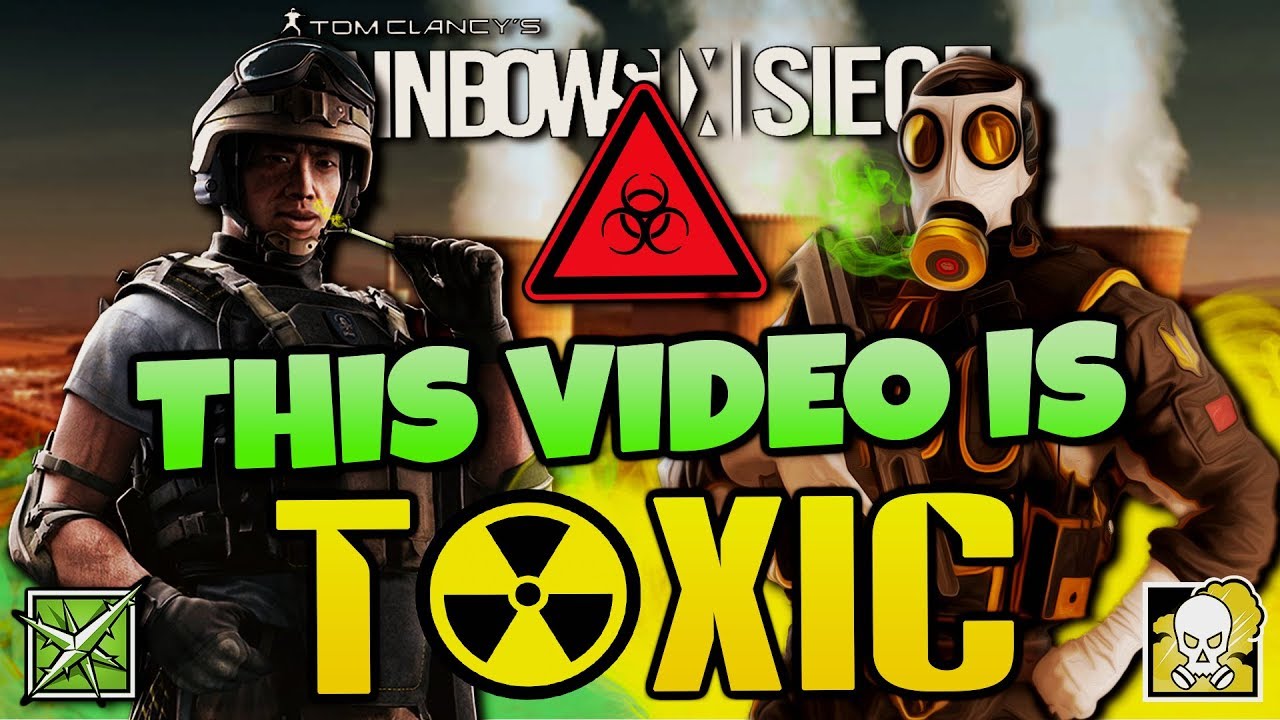 How to Be Toxic in Rainbow Six Siege - YouTube