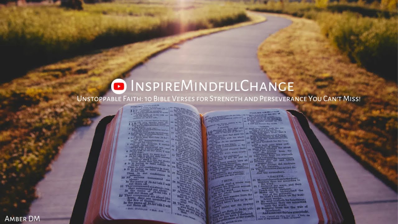 Unstoppable Faith: 10 Bible Verses for Strength and Perseverance You ...