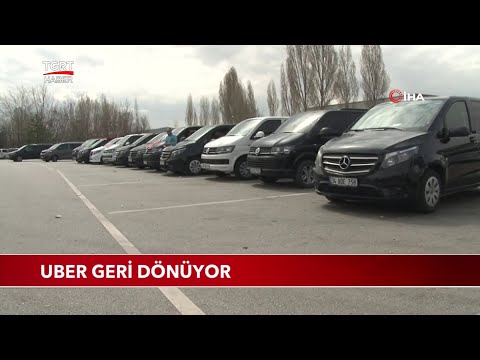 Uber Geri Dönüyor