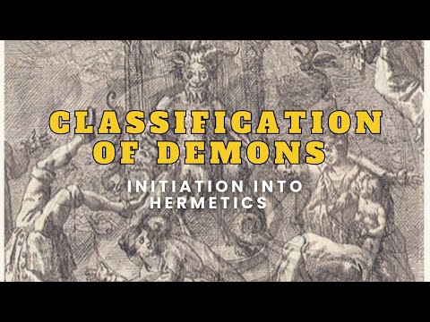 Classification of demons | Initiation into Hermetics - YouTube