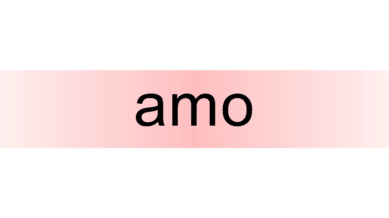 How to pronounce amo - YouTube