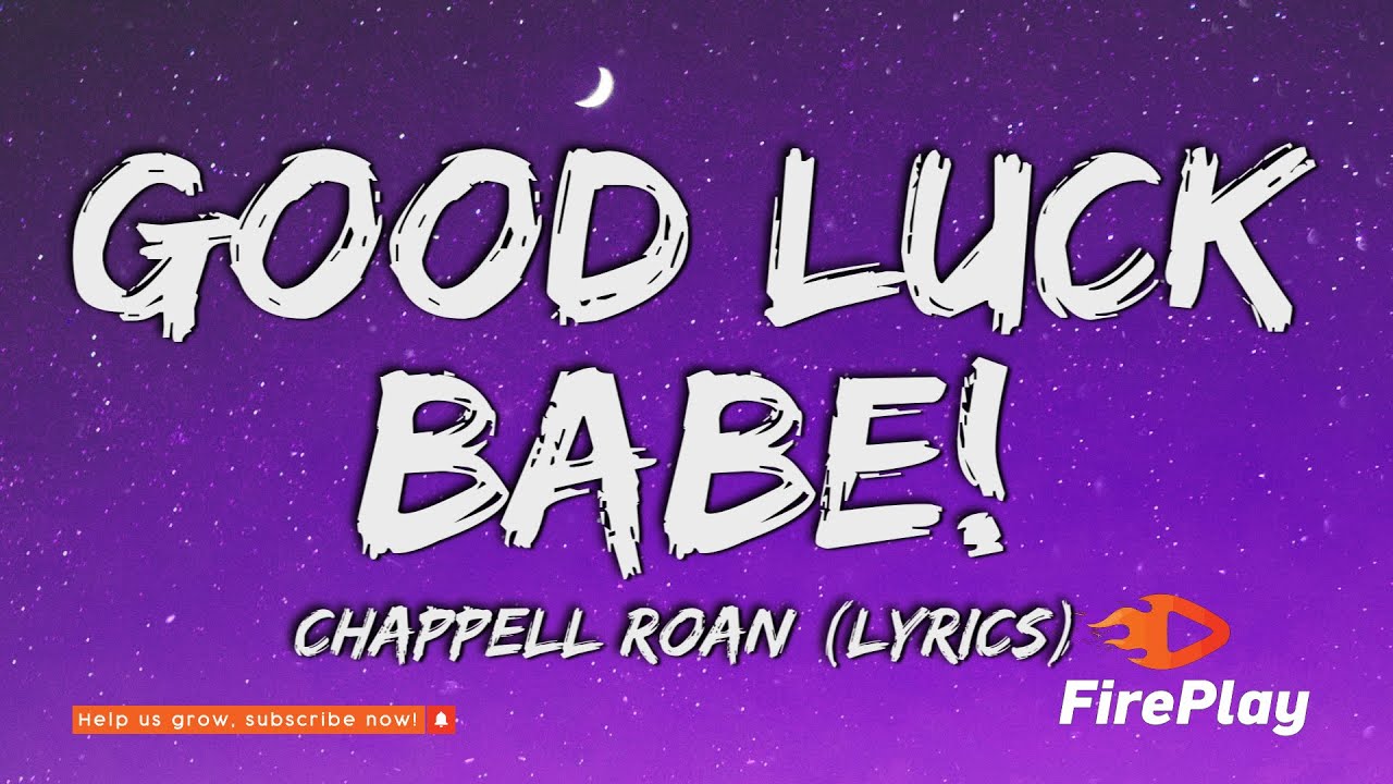 Chappell Roan - Good Luck, Babe! (Lyrics) - YouTube