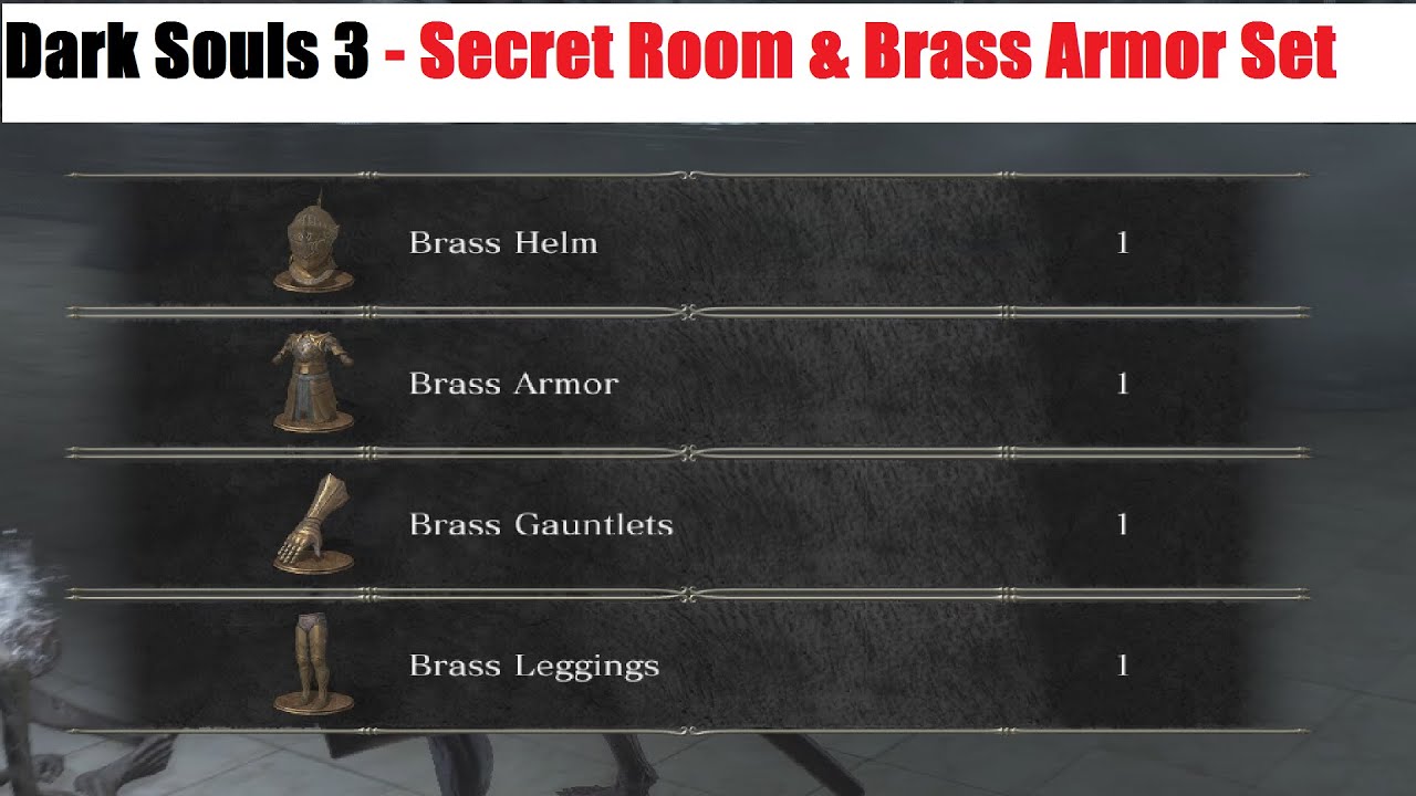 Dark Souls 3 - Massive Secret Room & Brass Armor Set - YouTube