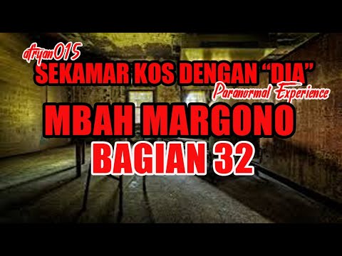 BAGIAN 32 - KISAH MISTERI - SEKAMAR DENGAN \