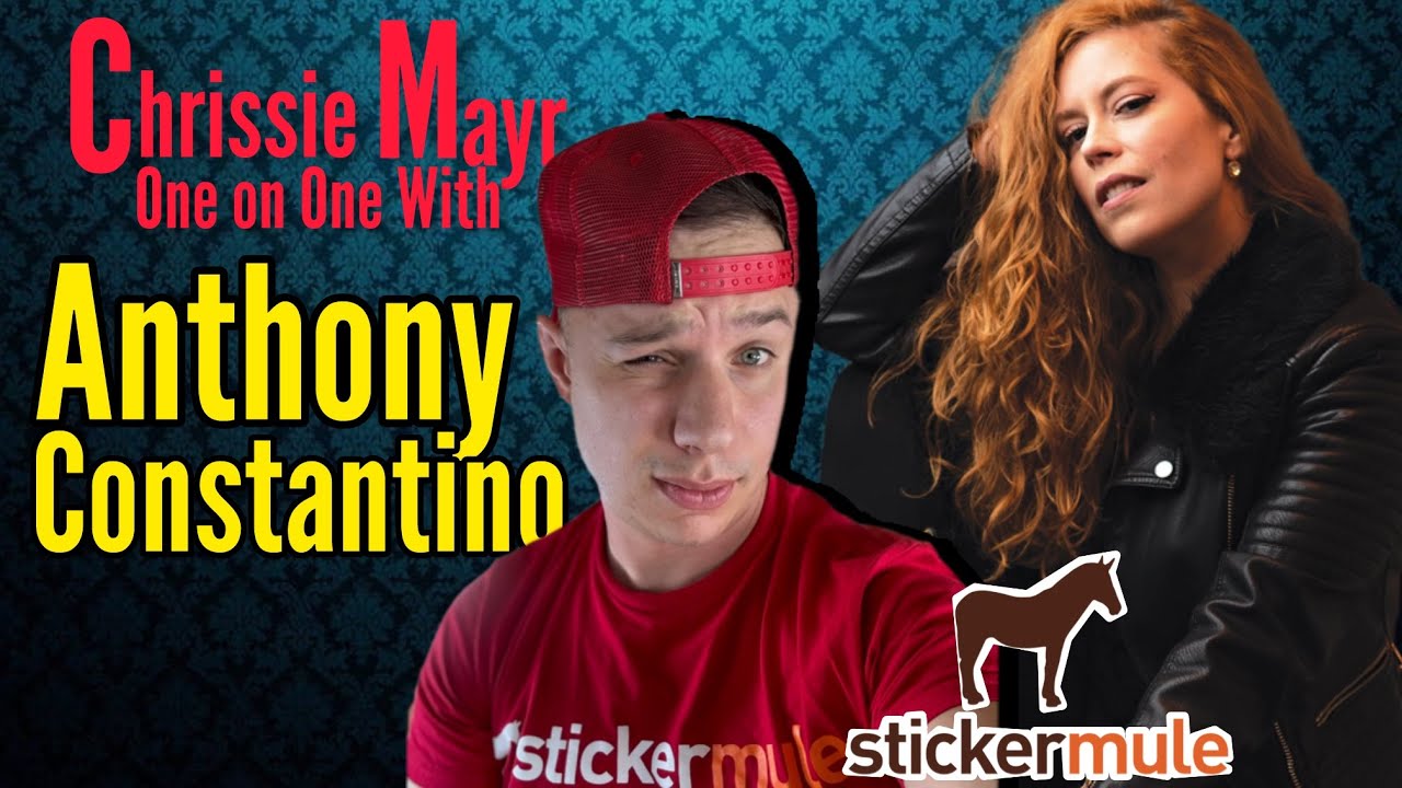 Chrissie Mayr Podcast with Sticker Mule CEO Anthony Constantino LIVE ...