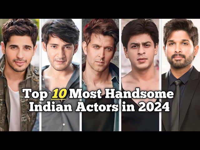 Most Handsome Indian Man Ever Most Handsome Indian Actors Top 15