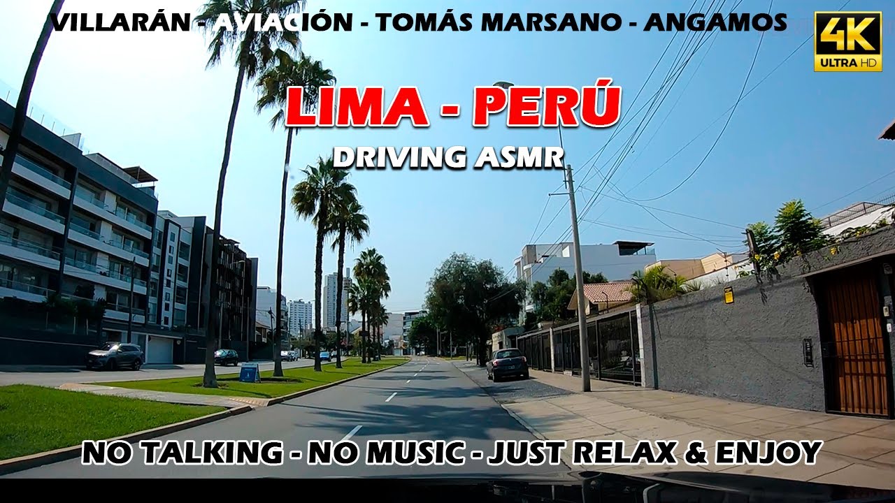 Miraflores - Surquillo Tour at Lima Peru - Driving ASMR 4k 60fps - YouTube
