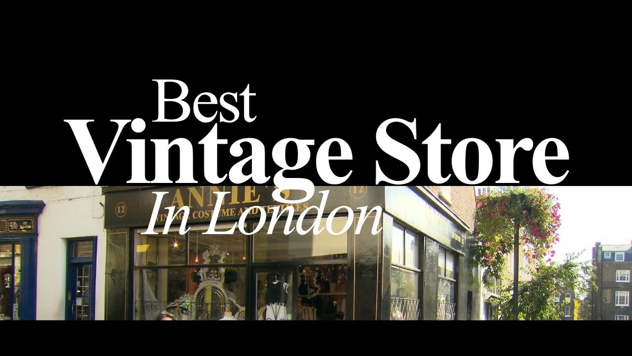 BEST VINTAGE STORE IN LONDON YouTube best-vintage-store-in-london-youtube