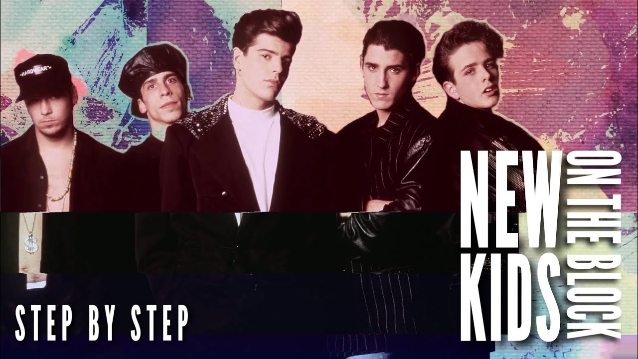 NKOTB | New Kids On The Block・Step By Step (Mashup through the years ...