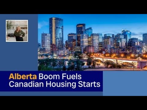 Alberta Boom Fuels Canadian Housing Starts - YouTube